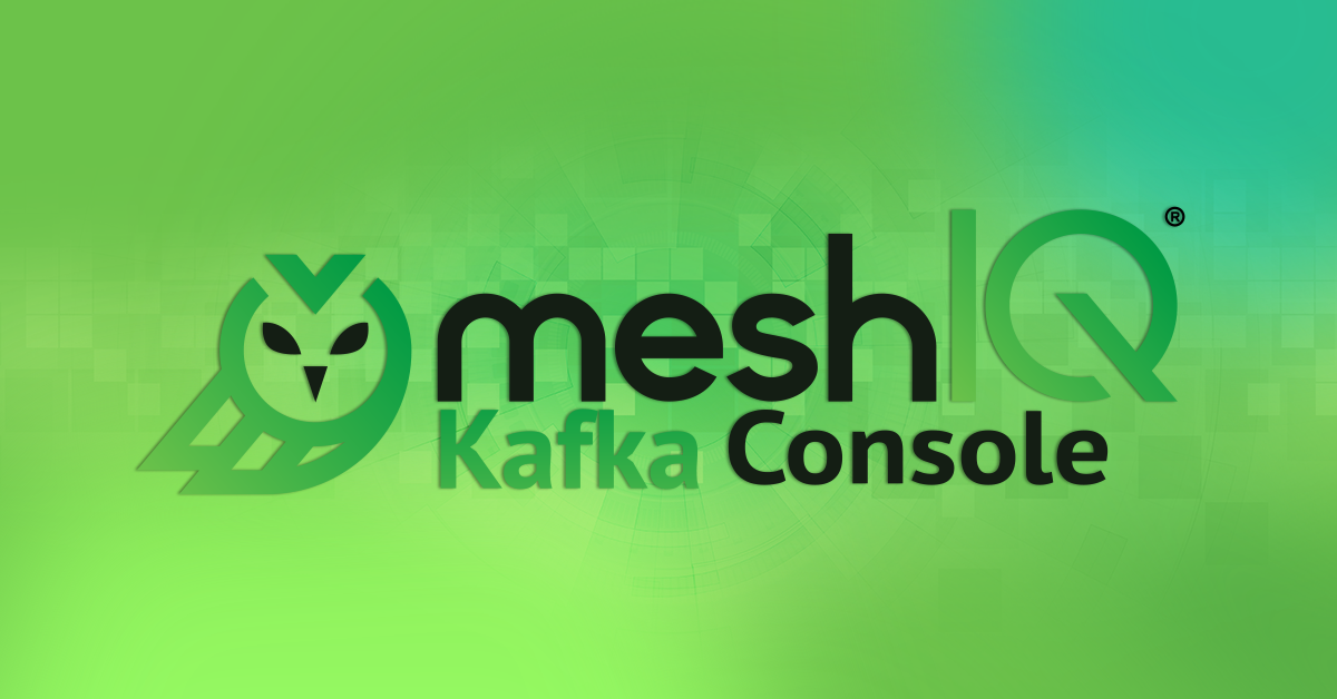 Try Our Kafka Console For Free | meshIQ Kafka Try Our Kafka Console For Free | meshIQ Kafka